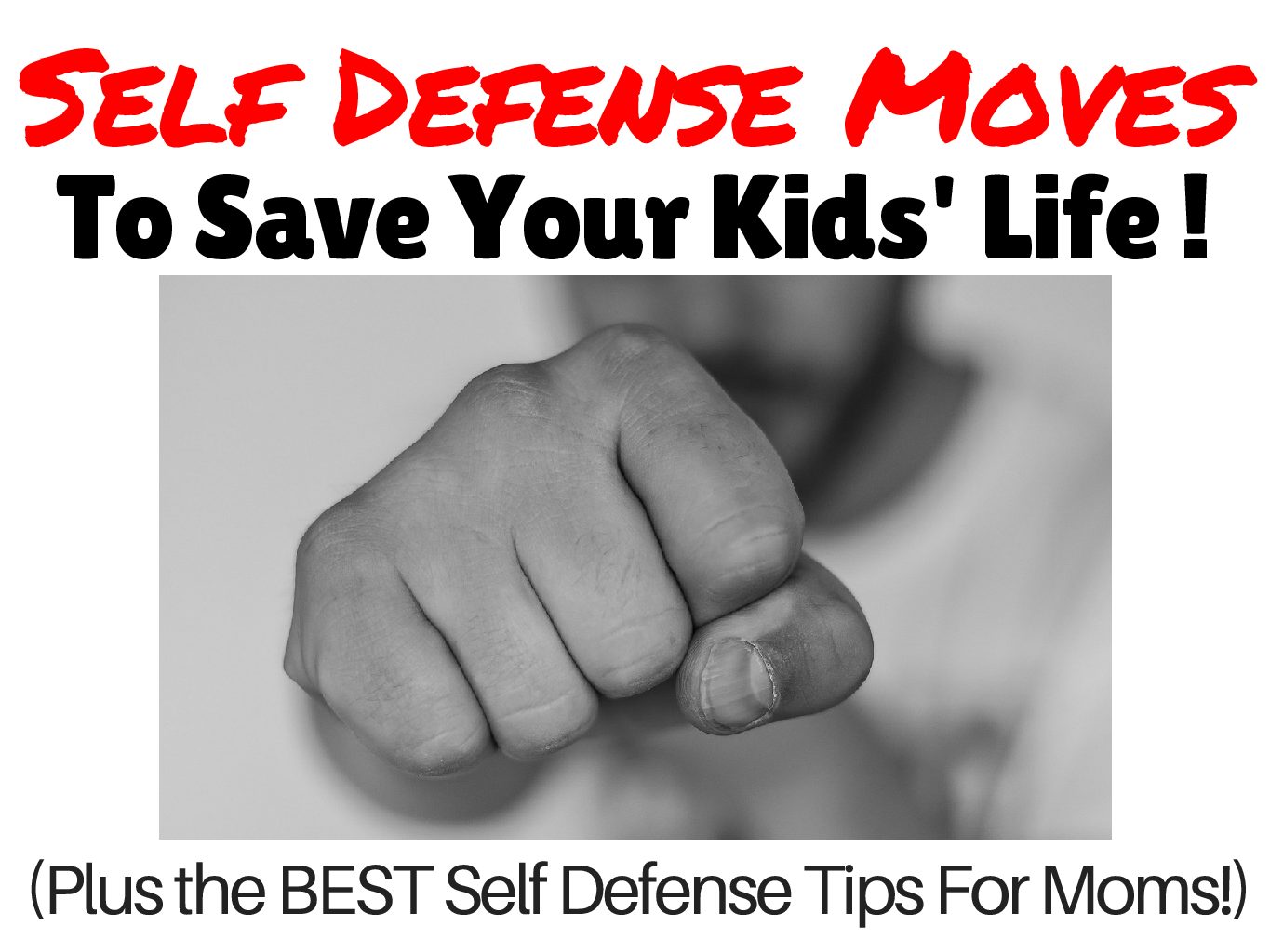 5 Self Defense Moves That Will Save Your Kids Life 5-self-defense-moves-that-will-save-your-kids-life