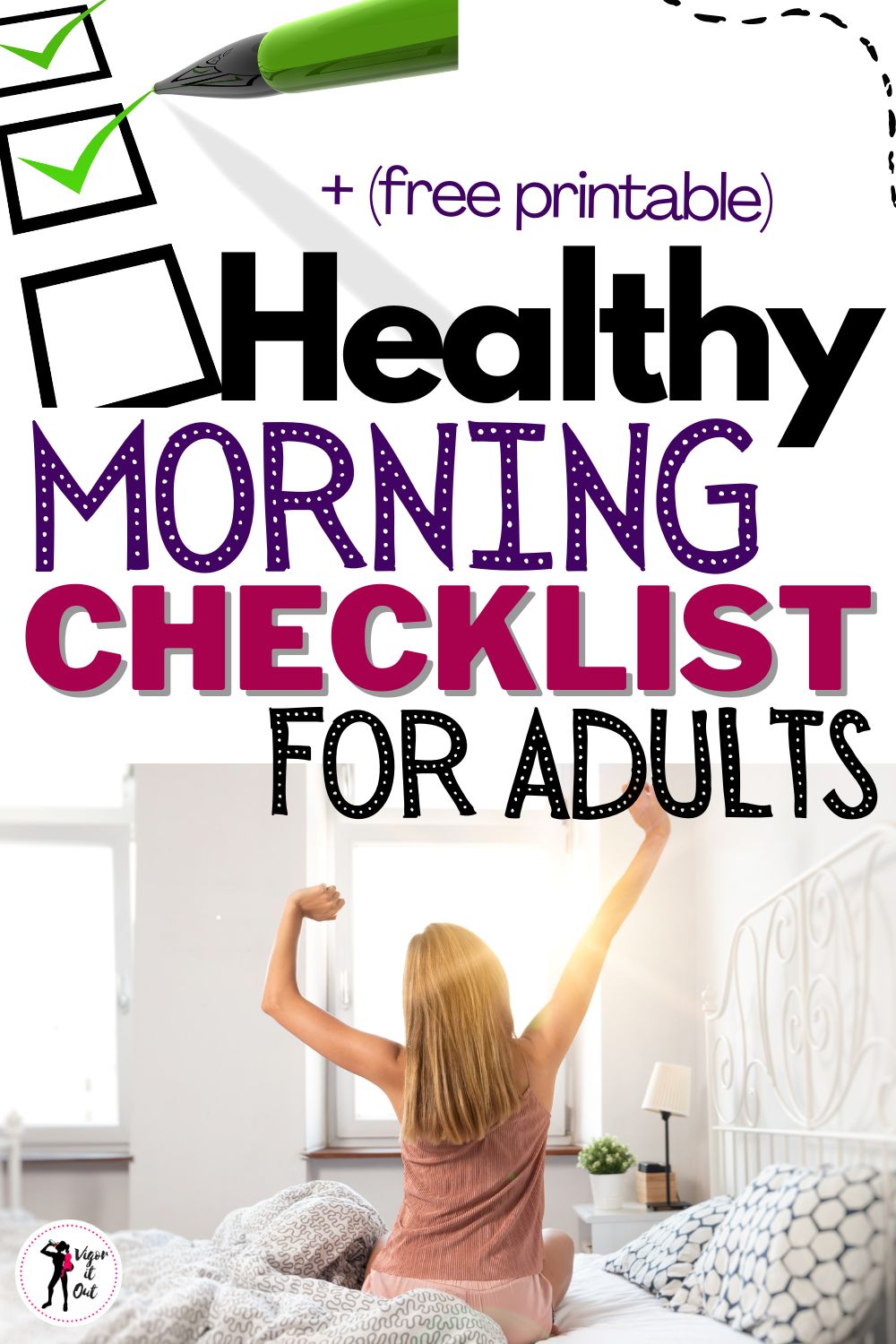 Life changing 12 step Healthy Morning Routine Checklist with Printable pdf
